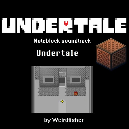 Stream Undertale- Undertale in Noteblocks by Weirdfisher | Listen ...