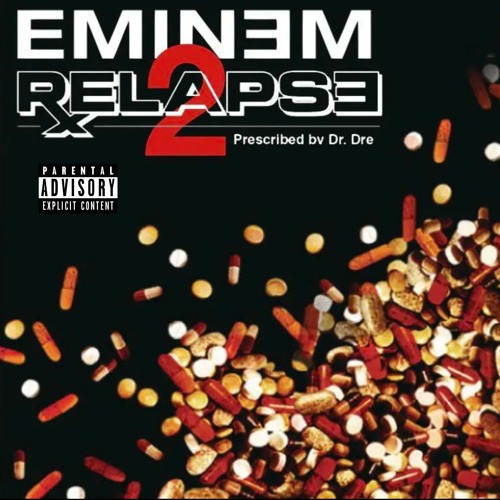 Stream Relapse 2 (All Complete) by Eminem | Listen online for free on SoundCloud
