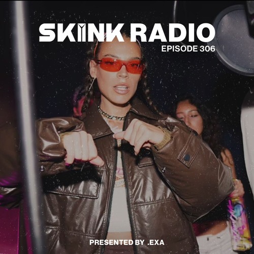 Exa Showteks Skink Radio 306 2024 05 15