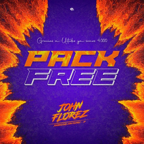 Stream PACK FREE 4.000 SEGUIDORES - JOHN FLOREZ by JOHN FLOREZ #2 ...