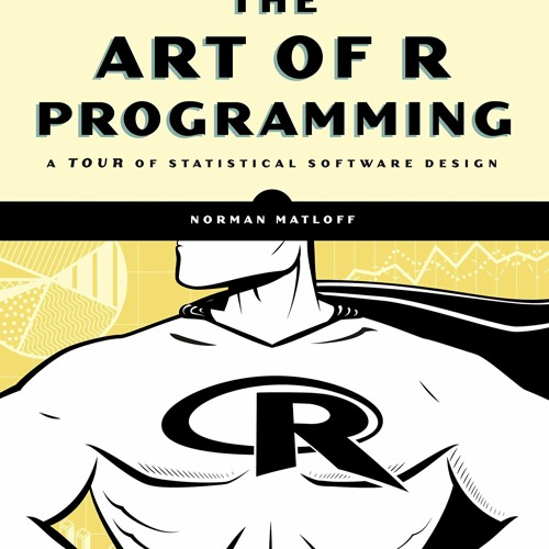 Stream [READ] The Art of R Programming: A Tour of Statistical Software ...