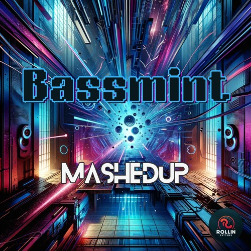 Stream Bassmint by MashedUp | Listen online for free on SoundCloud