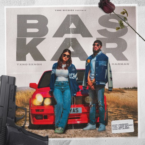 Stream Bas Kar by YXNG SXNGH & Harman by YXNG SXNGH | Listen online for ...