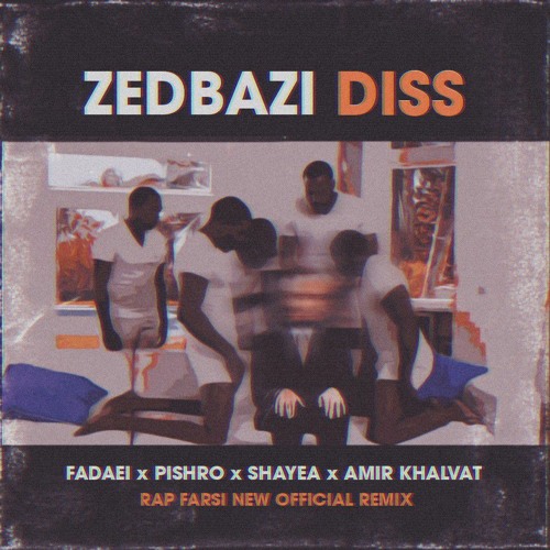 Stream Fadaei X Pishro X Shayea X Amir Khalvat Zadbazi Diss Remix By