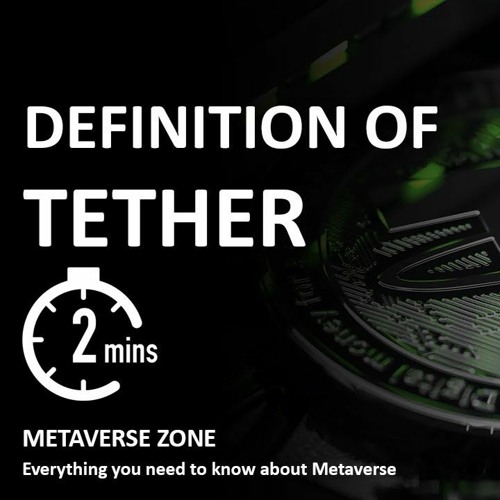 Stream episode What Is Tether? Tether Definition Meaning by METAVERSE ...