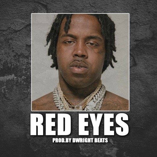 Stream EST Gee Type Beat RED EYES BPM 160 PROD.BY DWRIGHT BEATS X ...
