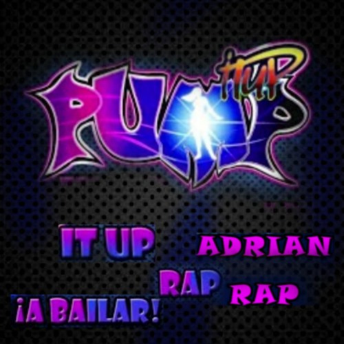 Stream PUMP IT UP RAP (¡A BAILAR!) by Adrian Rap | Listen online for ...
