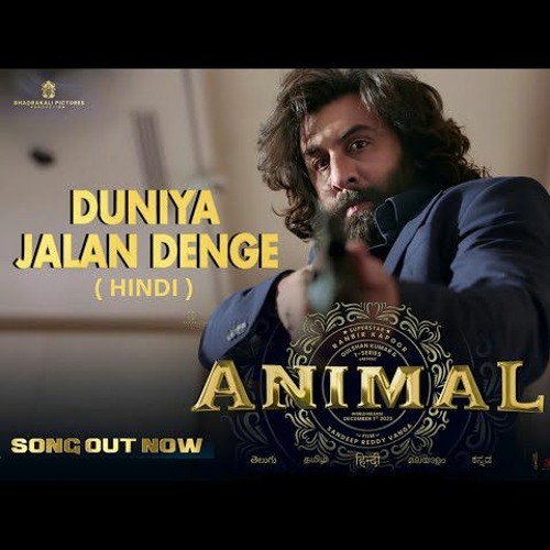 Stream Duniya Jala Denge | Bpraak | Ranbir Kapoor | Animal Movie by ...