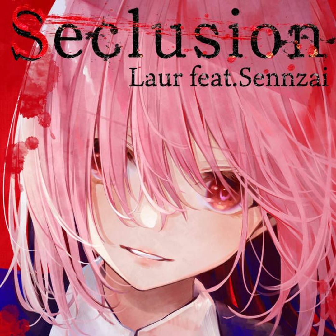 Stream Laur ft. Sennzai - Seclusion by Eve Sistine | Listen online for ...