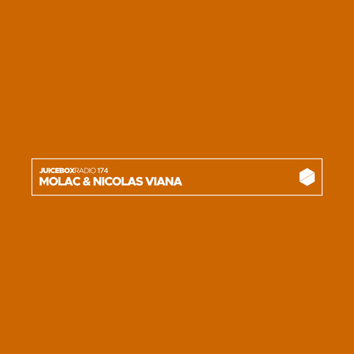Molac & Nicolas Viana - Juicebox Radio 174 2024-07-24