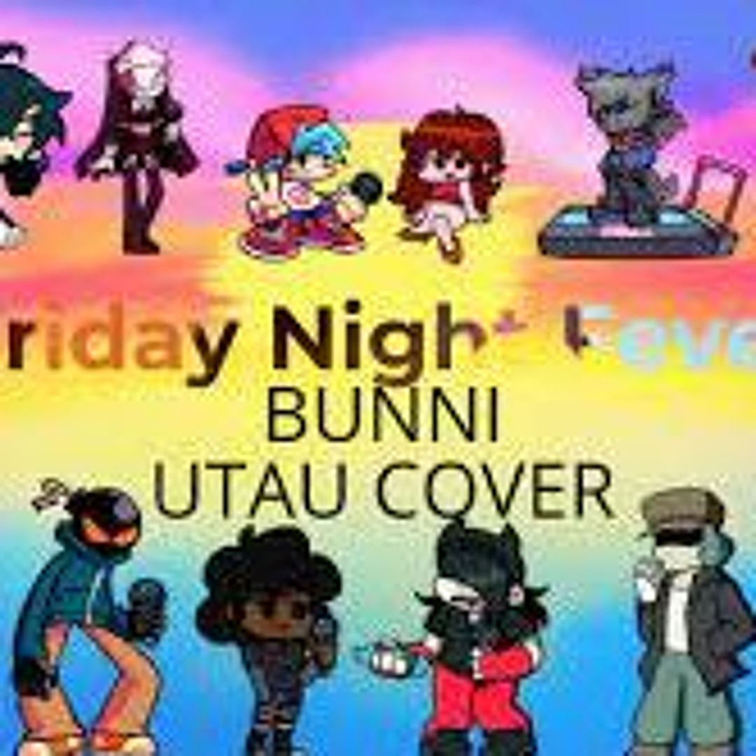 Stream Bunni FNF (UTAU Cover) - But Everyone Sings It by 𝒢 kammi ` ཀ ...
