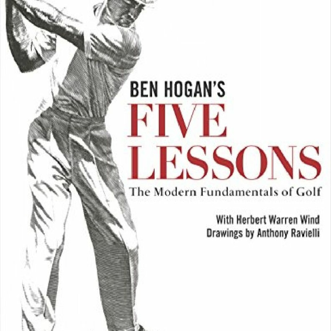 Stream episode PDF⚡ Ben Hogan's Five Lessons: The Modern Fundamentals ...