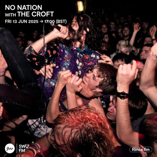 Stream No Nation with The Croft - 13 June 2025 by SWU.FM | Listen ...