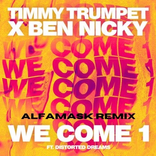 Stream Timmy Trumpet X Ben Nicky Ft. Distorted Dreams - We Come One ...