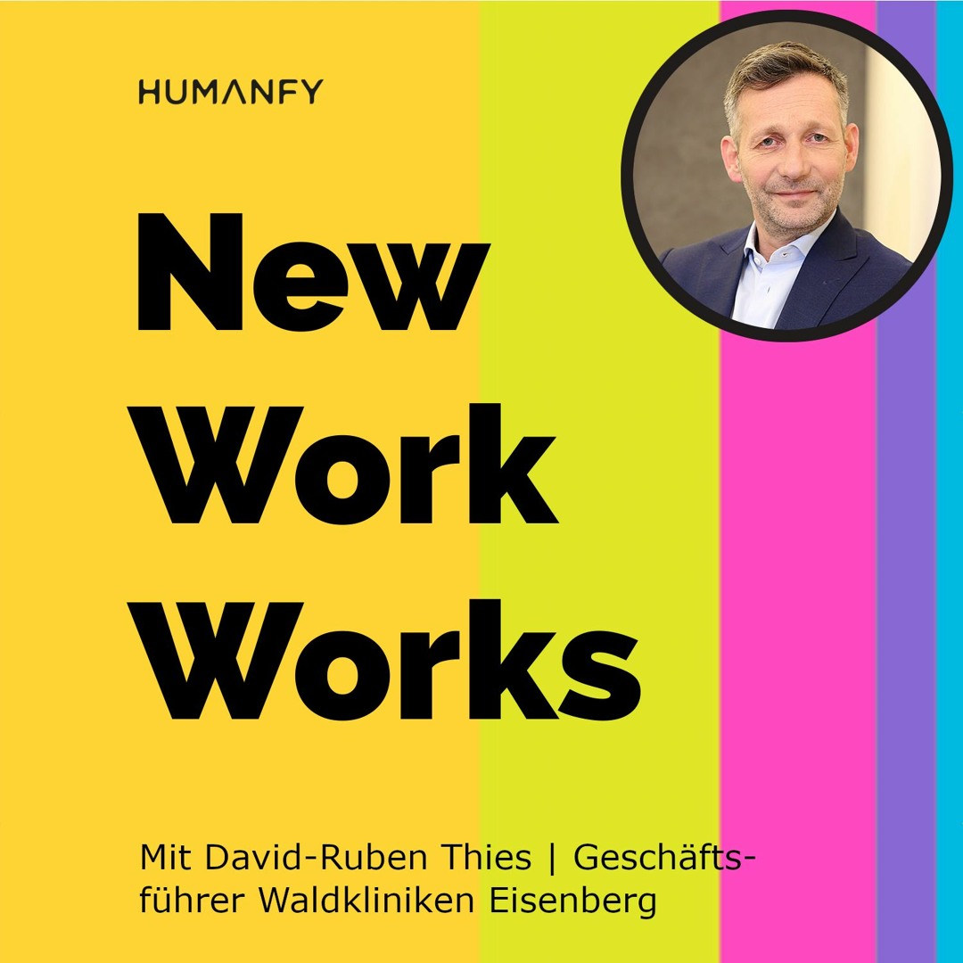 Stream episode #50 Über New Work in der Medizin | Mit David-Ruben Thies ...