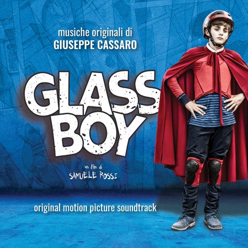 Stream GLASSBOY | Full Soundtrack | Giuseppe Cassaro 2021 by Giuseppe ...