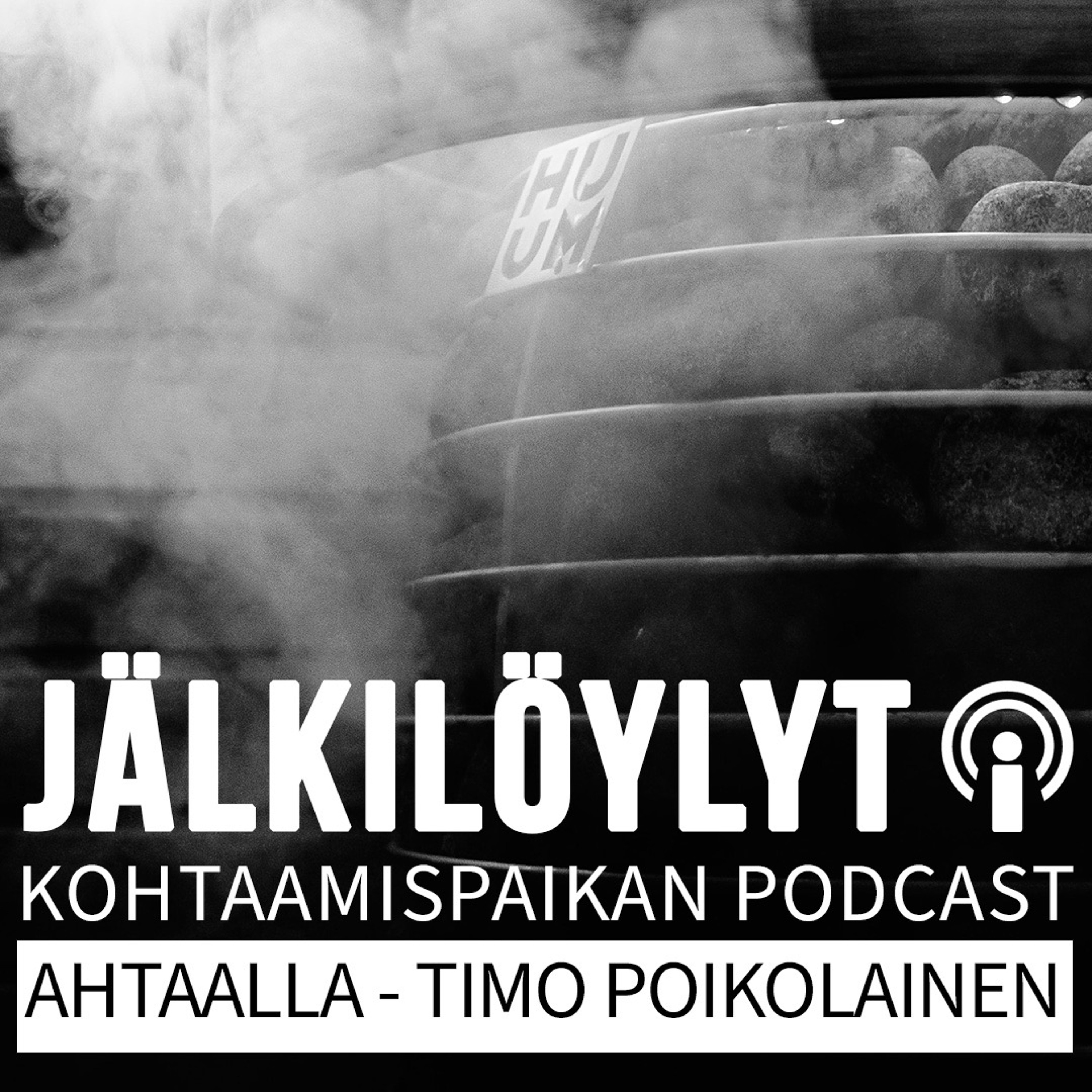 Ahtaalla - Timo Poikolainen, jälkilöylyt - Kohtaamispaikka Lahti - Подкаст – Podtail