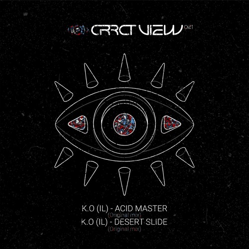 Stream K.O (IL) - Acid Master (Original Mix) [SC edit] by CRRCT VIEW ...
