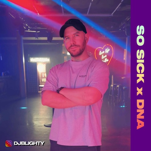 Stream Ne-Yo x Billy Gillies - So Sick x DNA (DJ Blighty Edit) by DJ ...