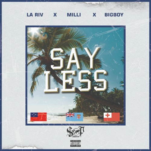 Stream Say Less - SOP by SOP ENT | Listen online for free on SoundCloud