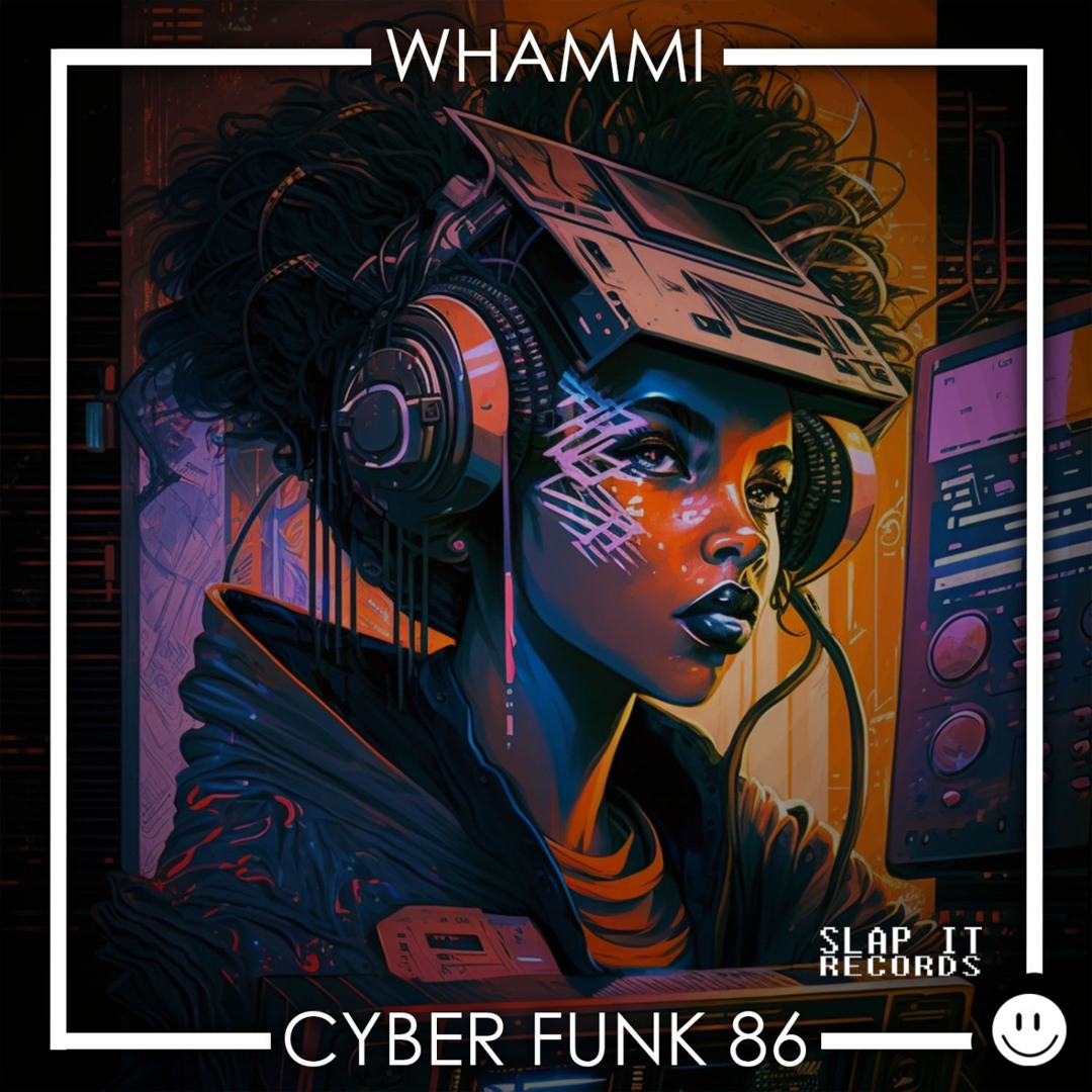 Stream Cyber Funk 86 by SLAP IT RECORDS | Listen online for free on ...