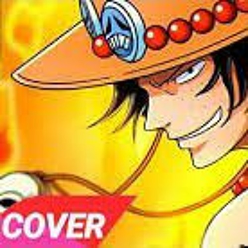 Stream Rap do Ace (One Piece) - PUNHOS DE FOGO (AniFlow Cover) by ...
