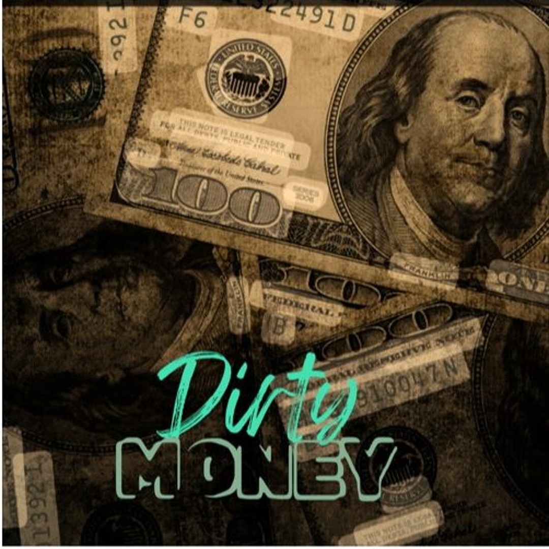 Stream Dirty Money by khufu | Listen online for free on SoundCloud