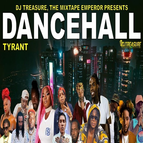 Stream DJ Treasure Dancehall Mix 2023: Dancehall Mix May 2023 Raw ...