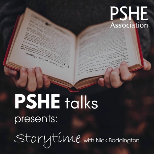 Stream episode Choosing literature as a route into learning in PSHE ...