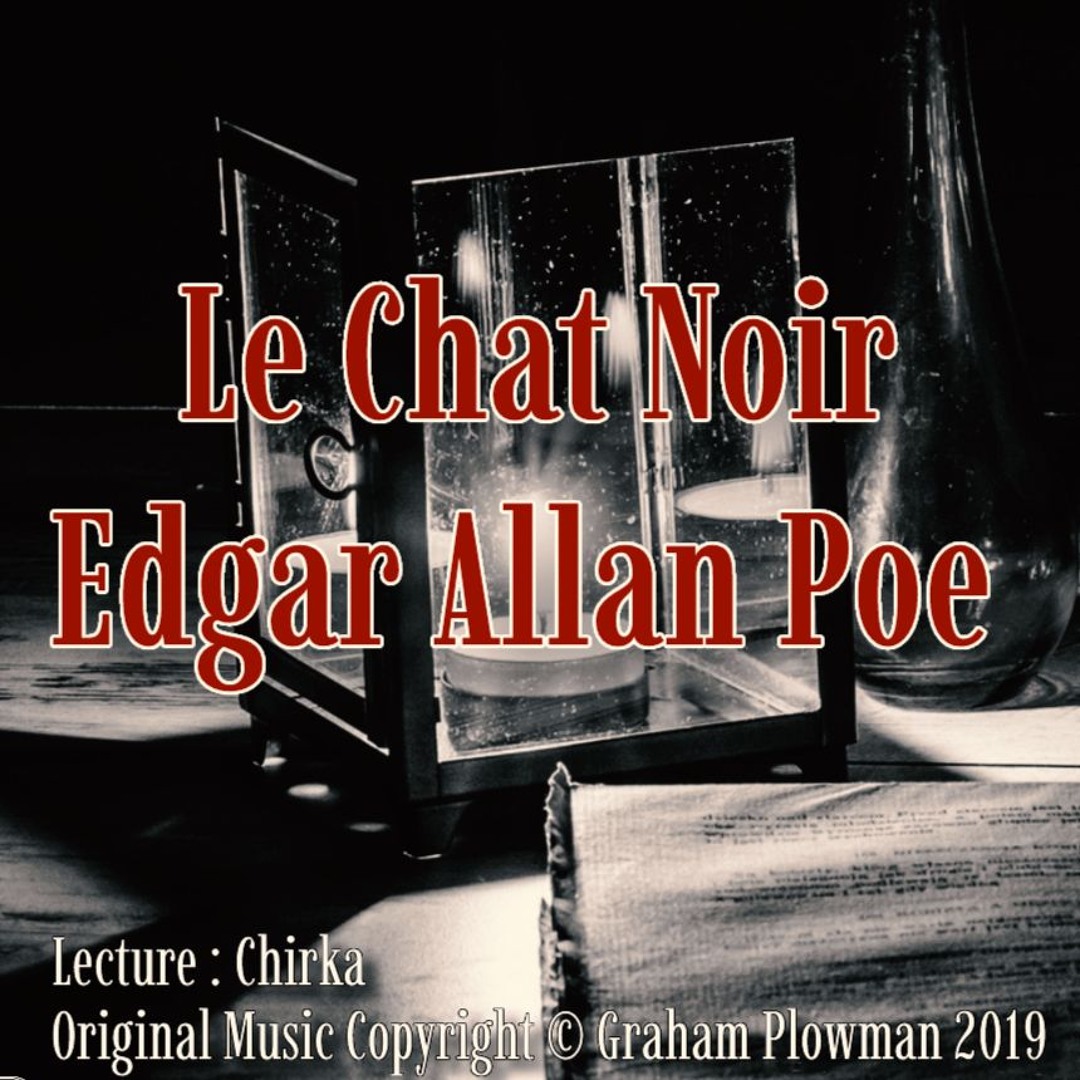 Stream LIVRE AUDIO - Le Chat Noir - EDGAR ALLAN POE from Chirka ...