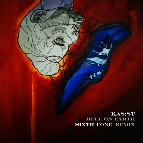 Stream KAS:ST - Hell On Earth (Sixth Tone Remix) by SIXTH TONE | Listen ...