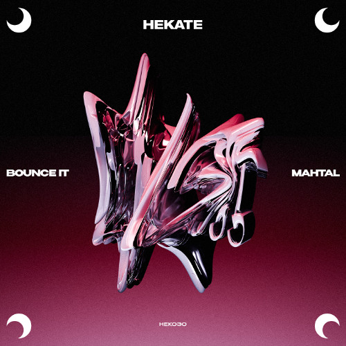 Stream HEKATE Records | Listen to Mahtal - Bounce It playlist online ...