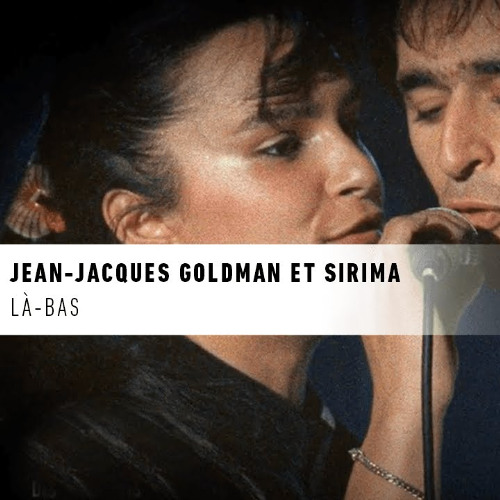 Stream Jean-Jacques Goldman & Sirima - Là-bas #Niskens & Santiloo by ...