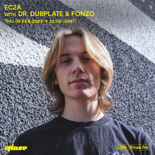 EC2A with Dr Dubplate & Fonzo- 09 February 2023 - Listen to music