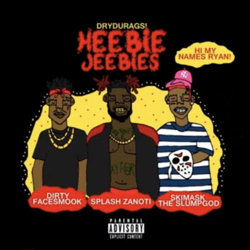 Stream Ski Mask The Slump God - Heebie Jeebies (DirtyFaceSmook & Splash ...