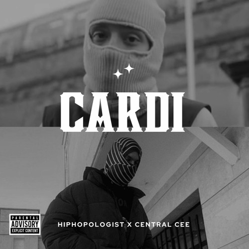Stream CARDI - Hiphopologist x Central Cee (BAD1 REMIX) by Bad1 ...