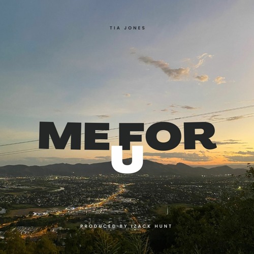 Stream Me For U by Tia Jones | Listen online for free on SoundCloud