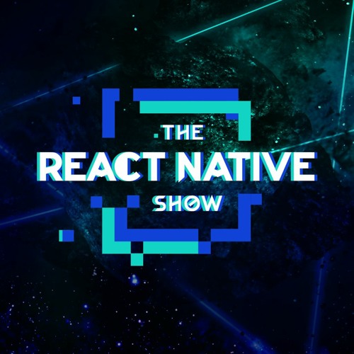 Stream episode [SPECIAL EPISODE] React Native EU 2021 Q&A Panel | The React Native Show Ep. 10 ...