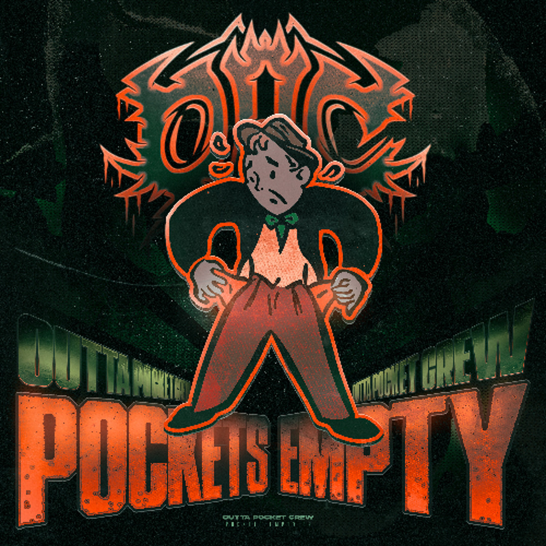 Stream POCKETS EMPTY BY OuttaPocketCrew VOL1 by Outta Pocket Crew [OPC ...