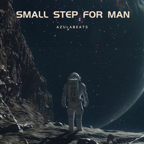 Stream Small Step For Man by AzulaBeats | Listen online for free on ...