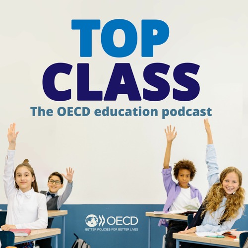 Stream How AI tutors and teaching assistants will transform education by Top Class, The OECD ...
