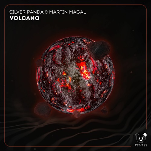 Stream Silver Panda & Martin Magal - Volcano (Original Mix) by Silver ...