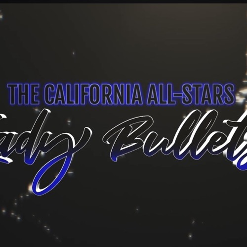 Stream California Allstars Lady Bullets 25-26 by certifiedbulletz ...