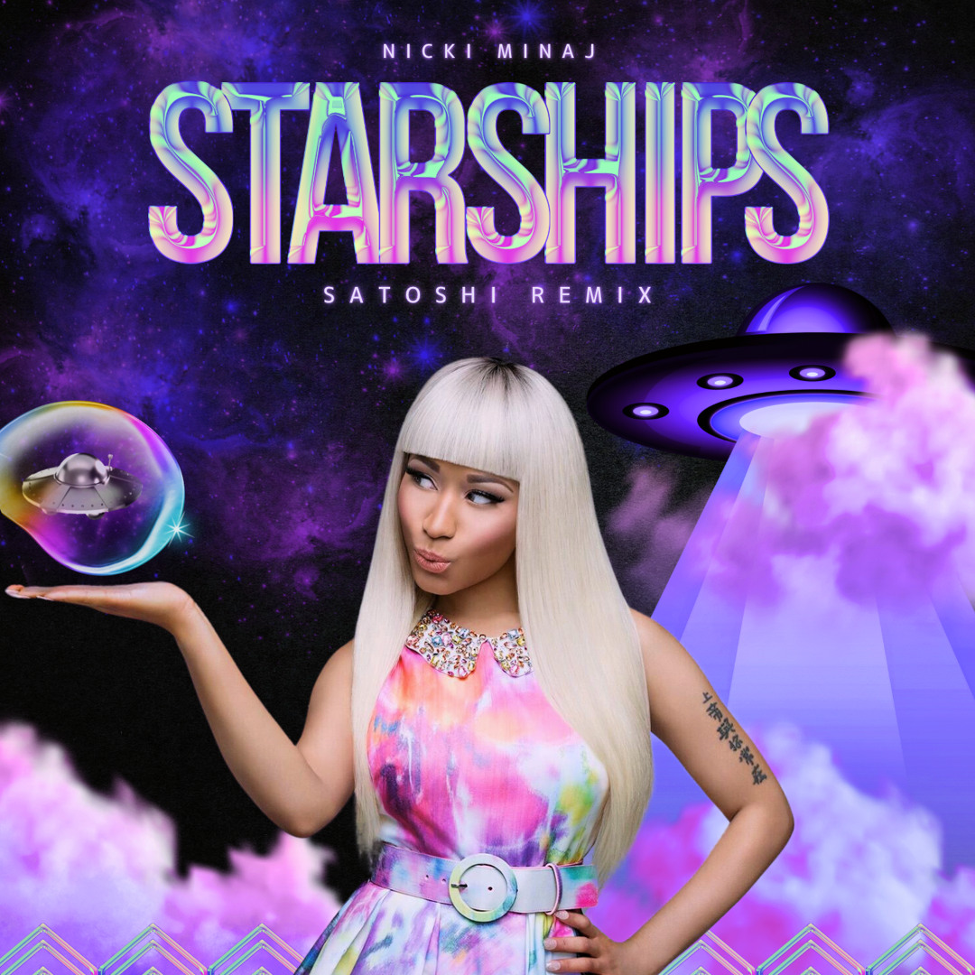 Stream Nicki Minaj - Starships (SATOSHI 2024 Remix) by SATOSHI | Listen ...