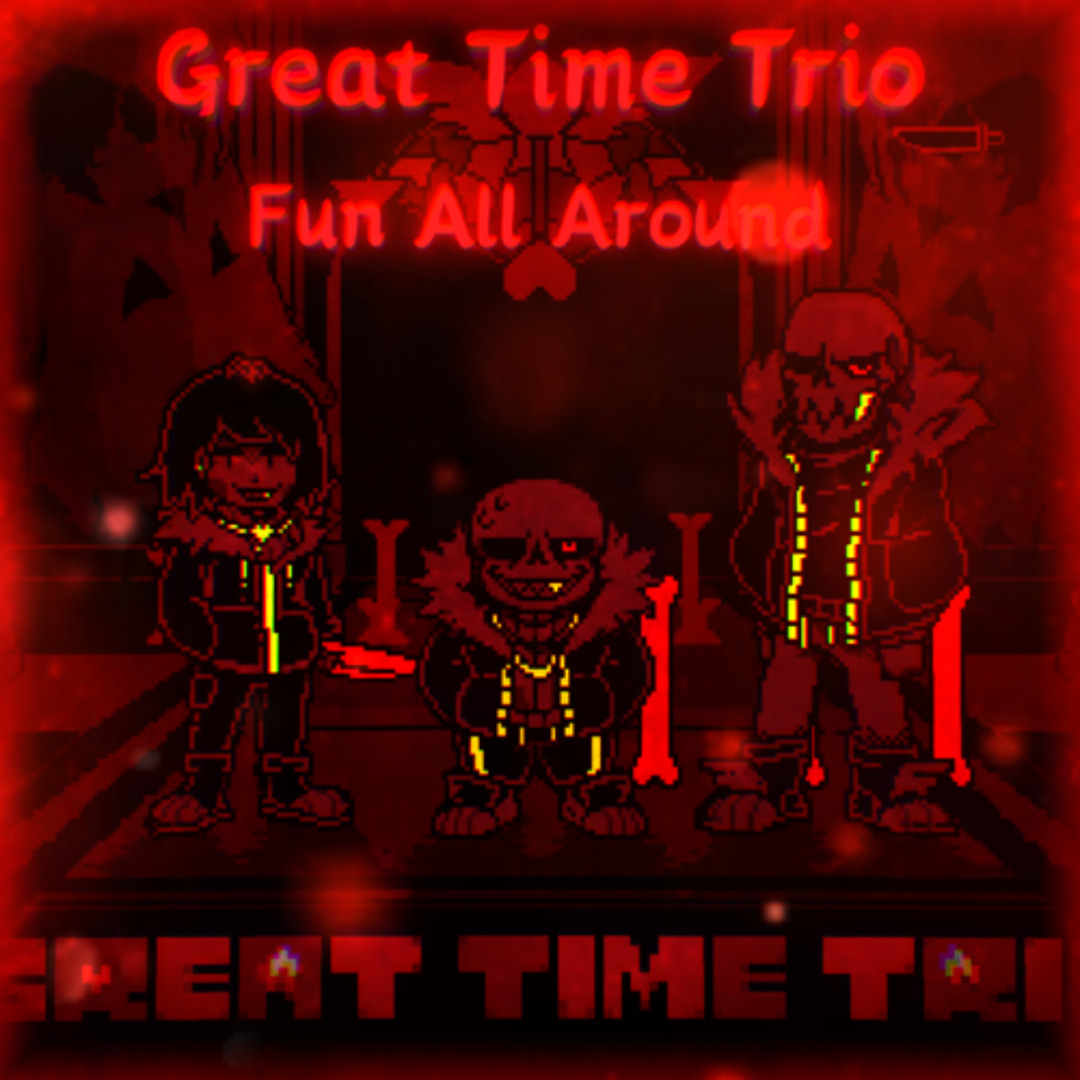 Stream Fun All Around (UnderFell: Great Time Trio) (Commission) by ...