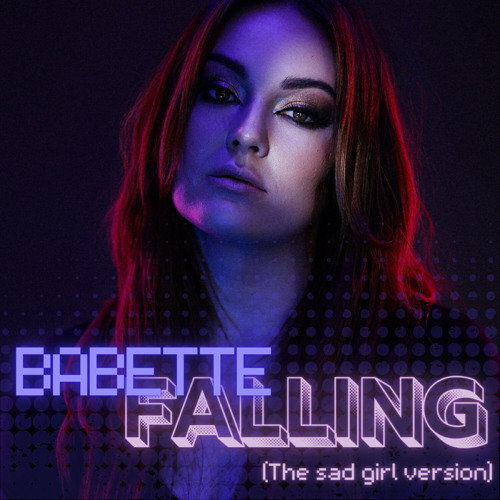 Stream Falling (The sad girl version) by Babette | Listen online for ...