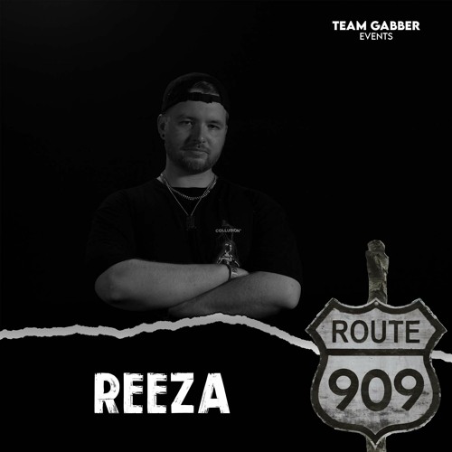 Stream Route 909 - Reeza by Team Gabber Events | Listen online for free ...