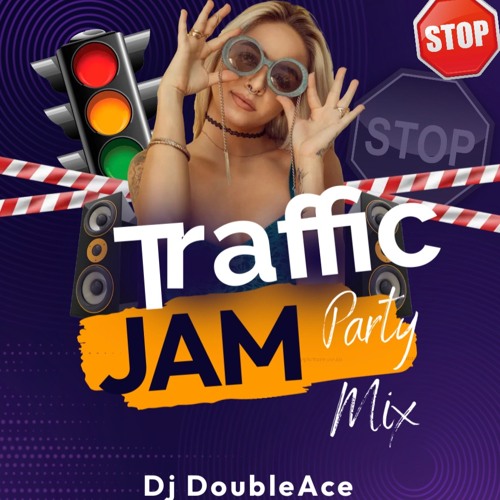 Stream Traffic Jam Party Mix (DJ DoubleAce) by DoubleAce_NYC | Listen ...