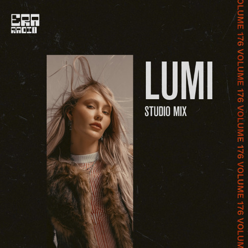 Stream ERA 176 - LUMI Studio Mix by Rebūke | Listen online for free on SoundCloud