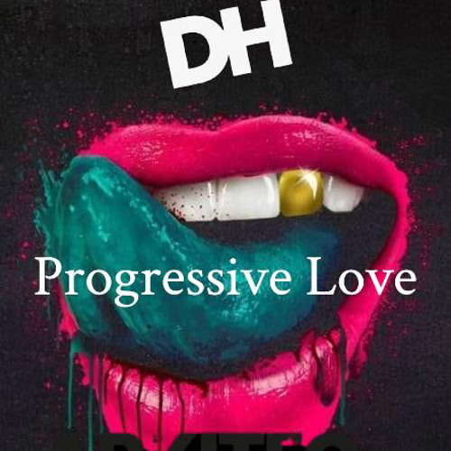 Stream PROGRESSIVE LOVE - DAVID HERAT 2022 - 05 - 22 by Dabid Heart ...